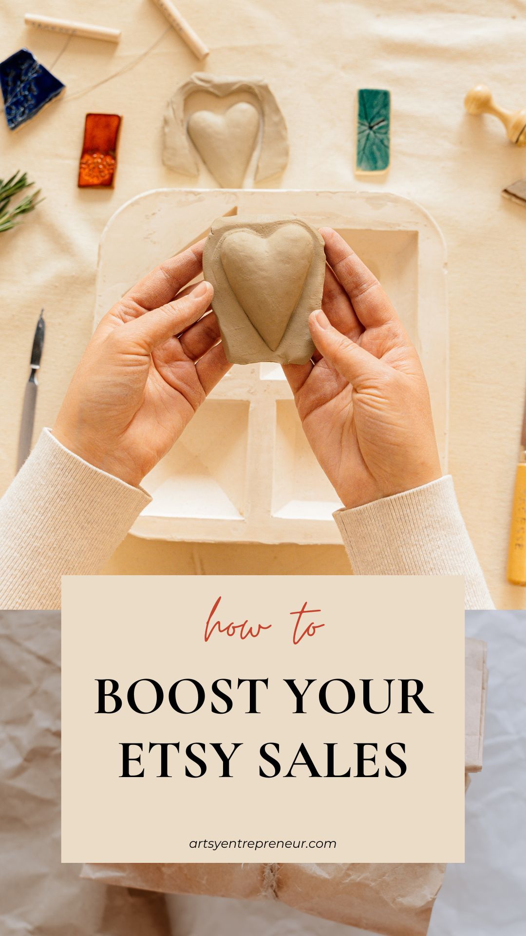 How To Boost Etsy Sales - The Artsy Entrepreneur