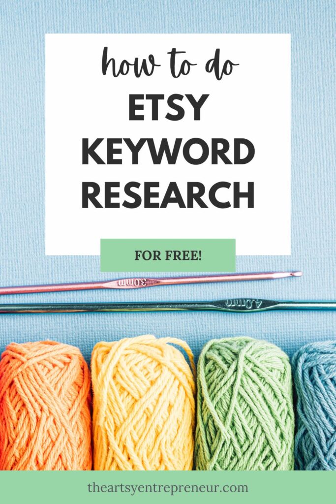 How To Do Free Etsy Keyword Research - The Artsy Entrepreneur